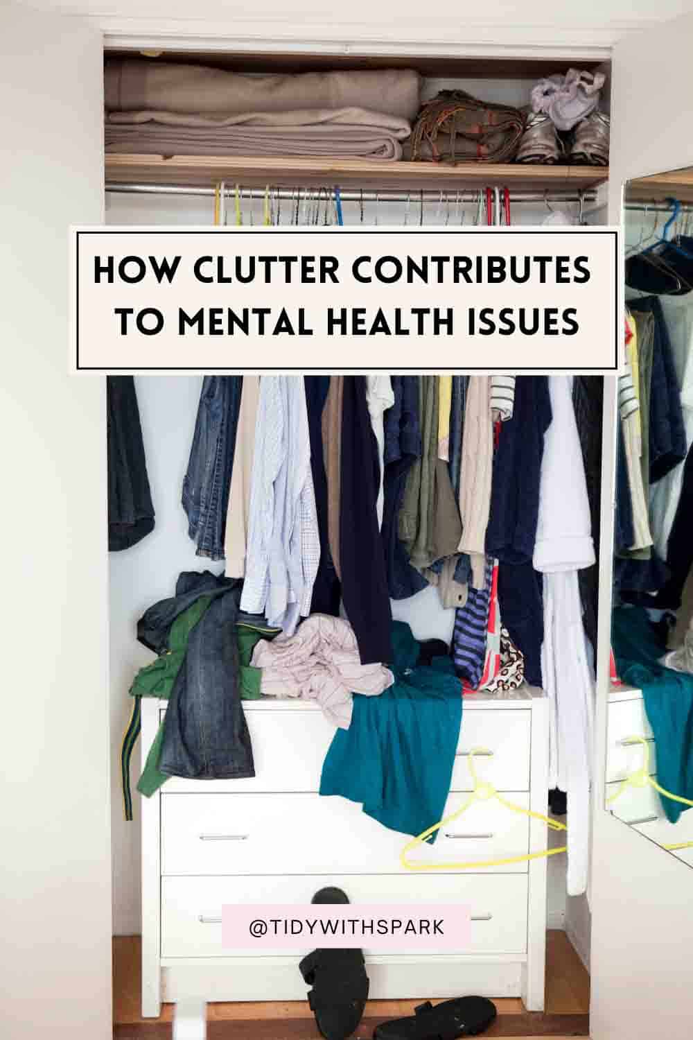 5 Effects of Clutter on the Mind Tidy with SPARK