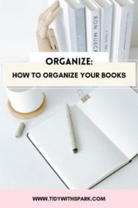 Ultimate Guide on how to organize books Tidy with SPARK
