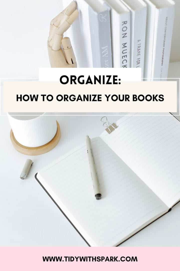 Ultimate Guide on how to organize books Tidy with SPARK