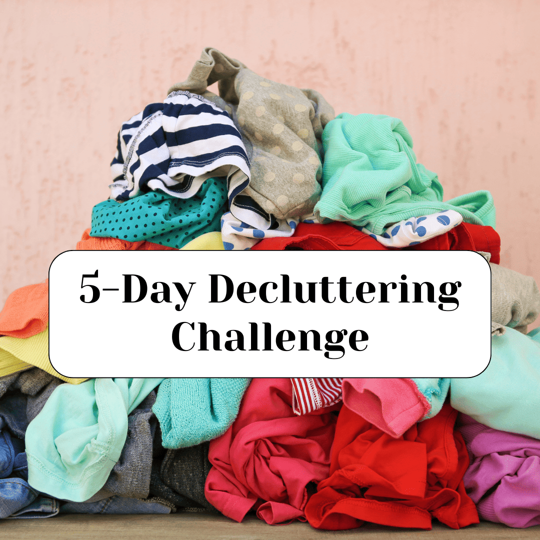 5-Day Decluttering Challenge to reduce expenses